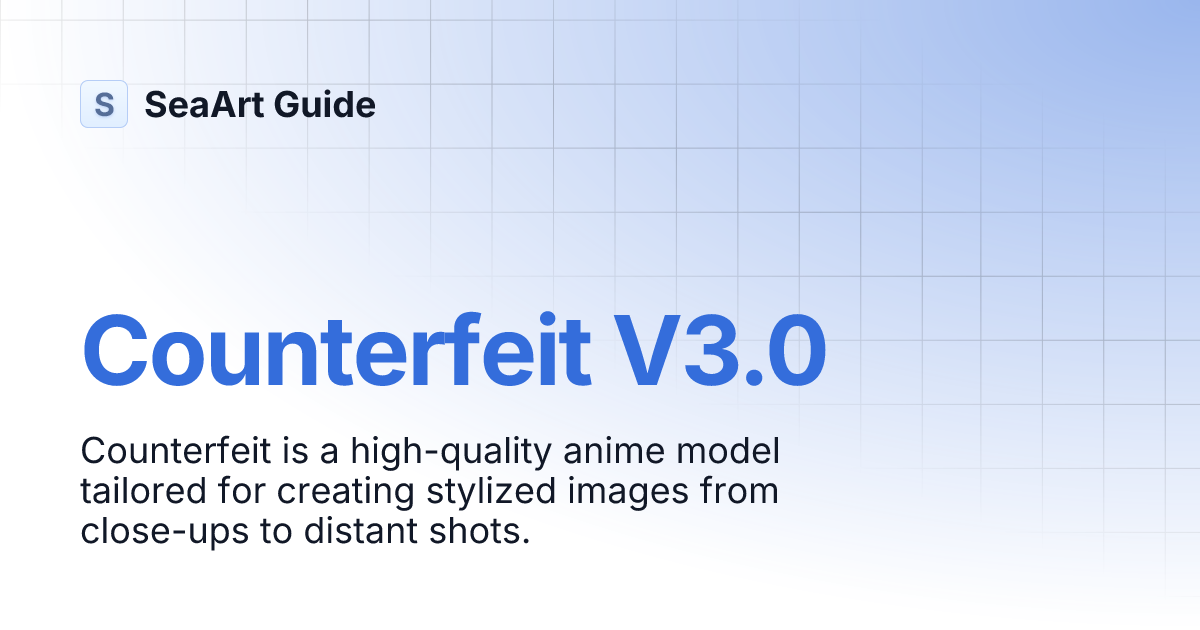 Counterfeit V3.0 | SeaArt Guide